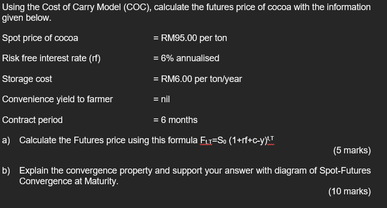 Using the Cost of Carry Model (COC), calculate the | Chegg.com