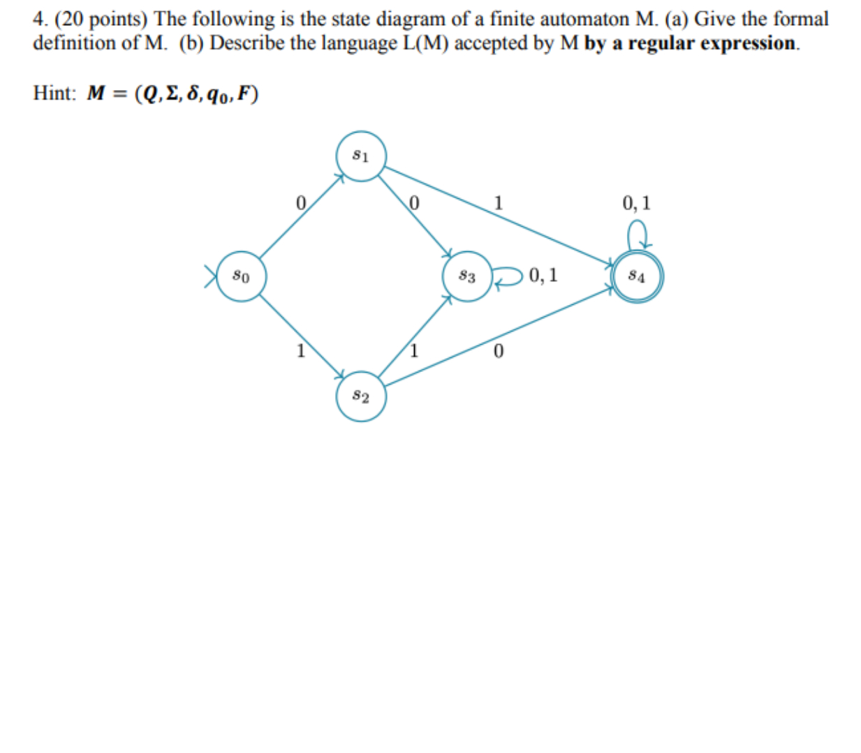 Solved (20 ﻿points) ﻿The following is ﻿the state diagram of | Chegg.com