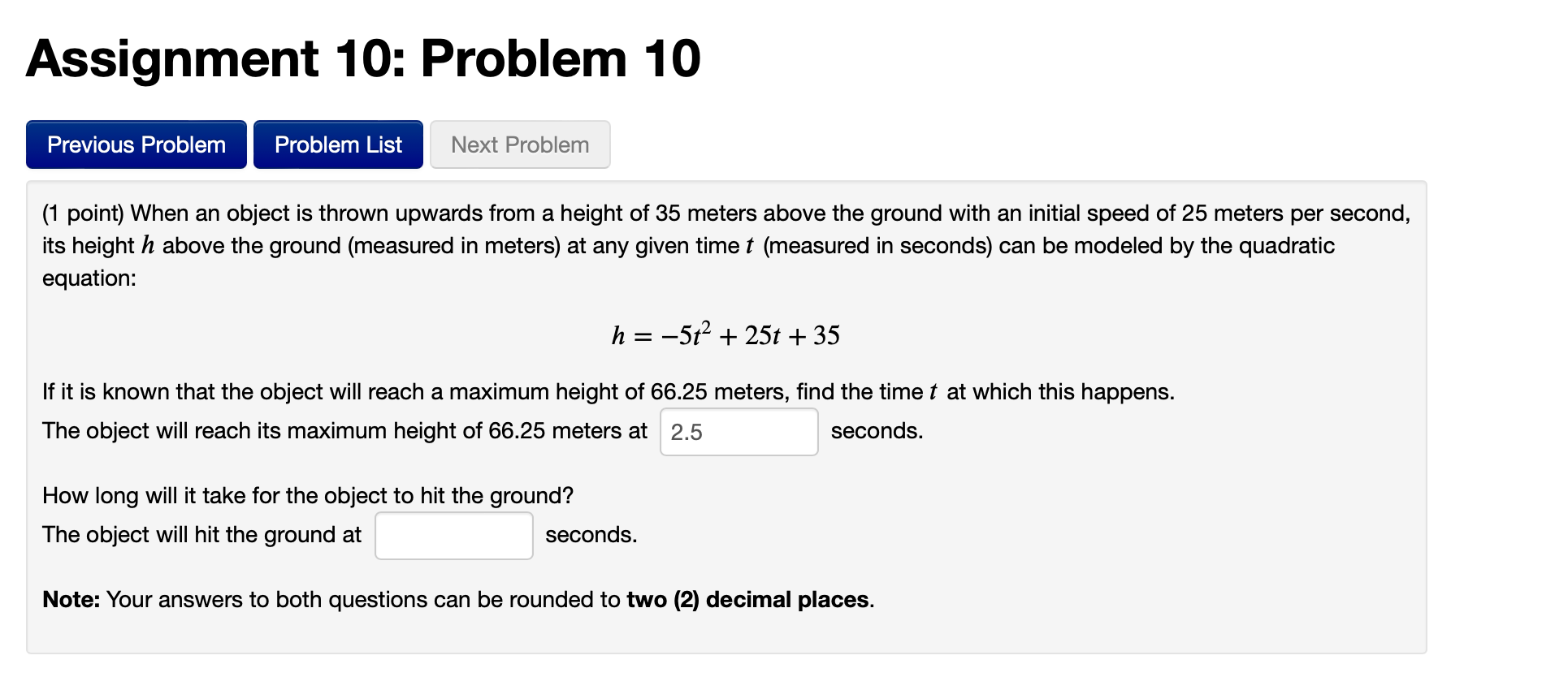 Solved (1 point) When an object is thrown upwards from a | Chegg.com