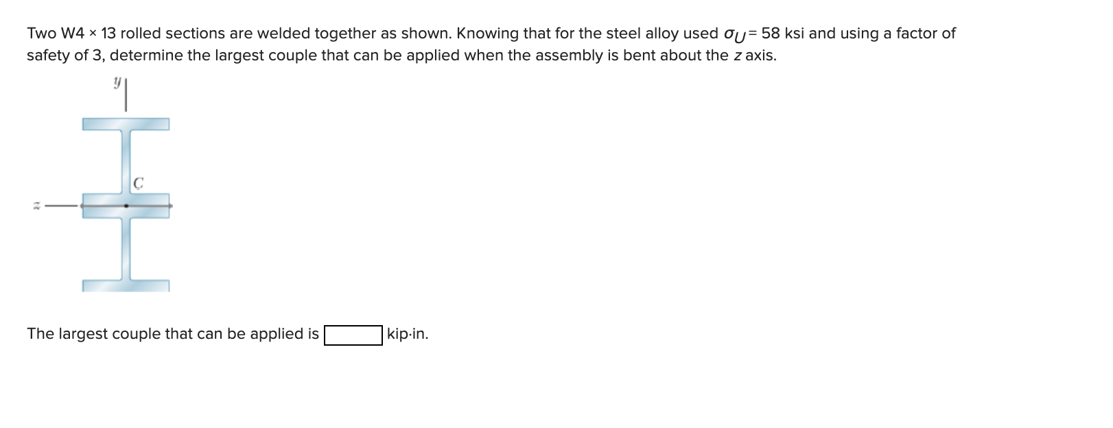 Solved Two W4 13 rolled sections are welded together as | Chegg.com