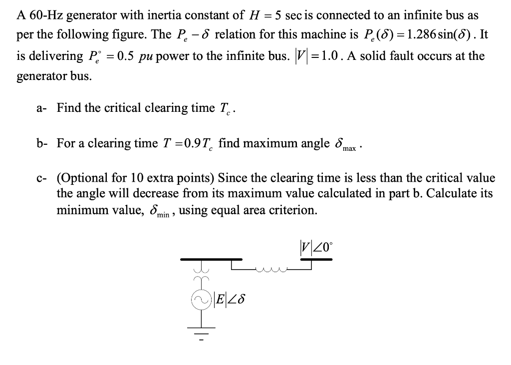 Solved A 60-Hz generator with inertia constant of H = 5 sec | Chegg.com