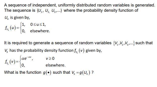 Solved A sequence of independent, uniformly distributed | Chegg.com