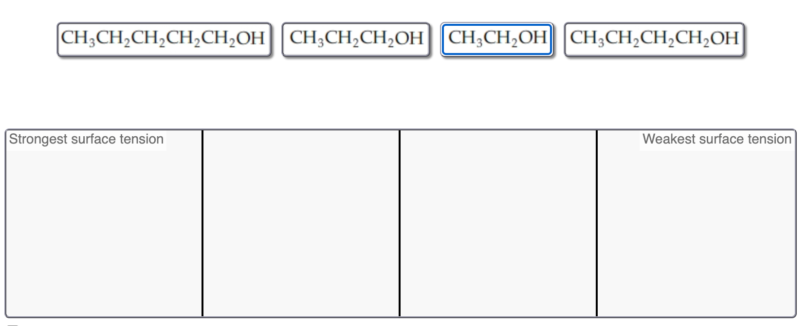 Solved CH3CH2CH2CH2CH2OH CH3CH2CH2OH CH3CH2OH CH3CH2CH2CH2OH | Chegg.com