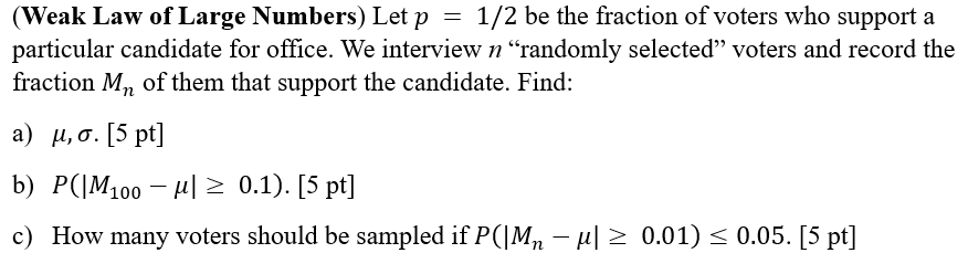 Solved (Weak Law of Large Numbers) ﻿Let p=12 ﻿be the | Chegg.com
