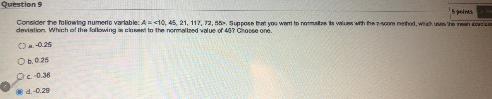 Solved Consider the following numeric variable: | Chegg.com
