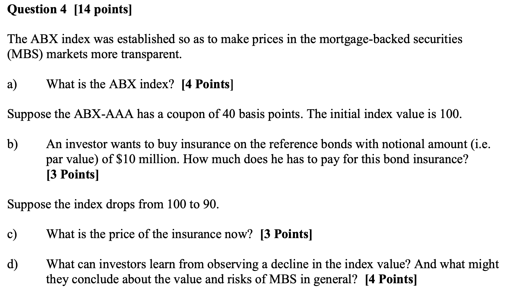 Solved Question 4 (14 points] The ABX index was established | Chegg.com