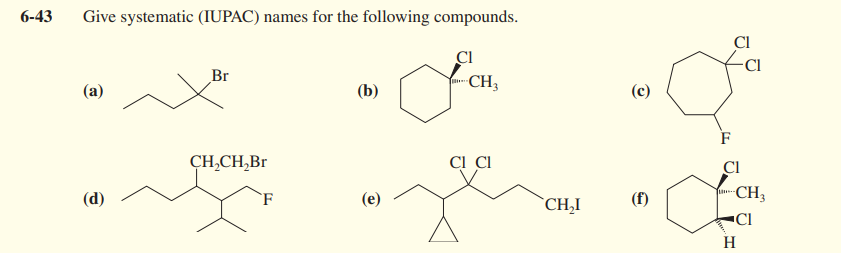 Solved 6-43 Give systematic (IUPAC) names for the following | Chegg.com
