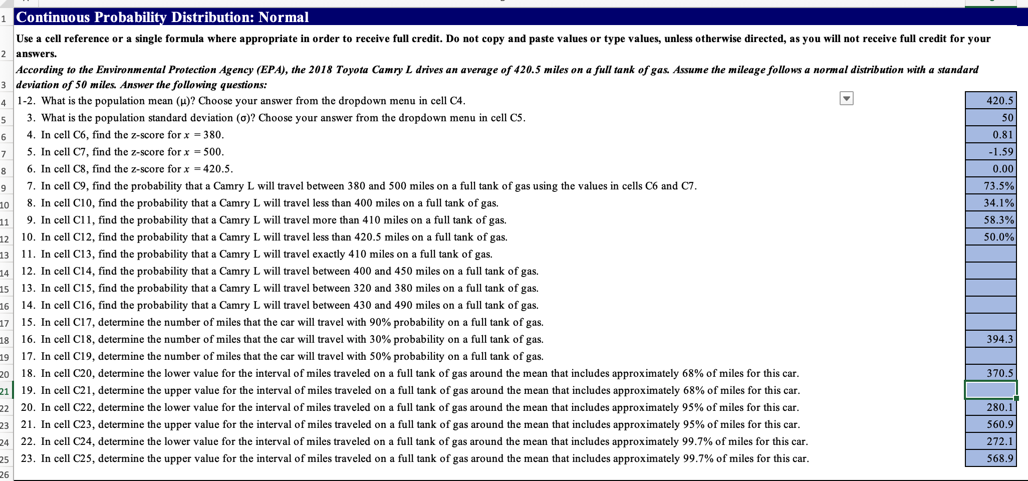 Solved 1 Continuous Probability Distribution: Normal Use a | Chegg.com