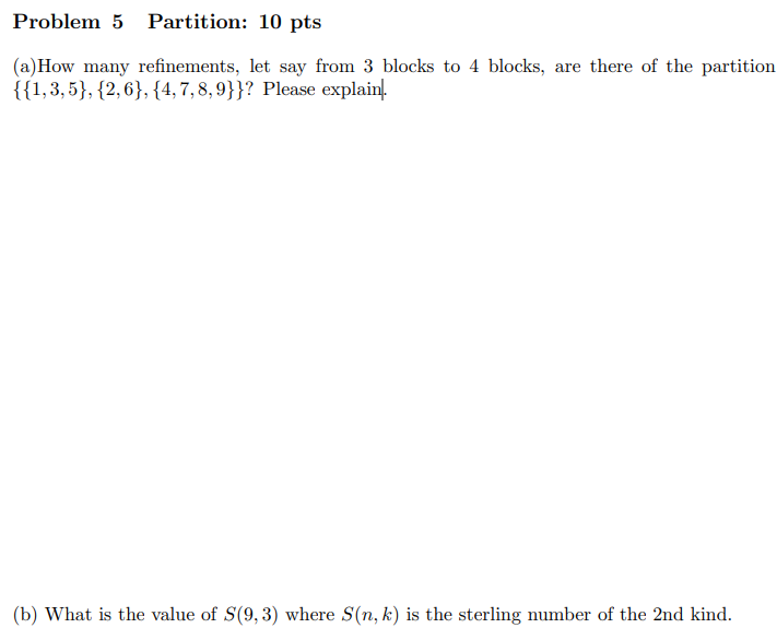 Solved (a)How many refinements, let say from 3 ﻿blocks to 4 | Chegg.com