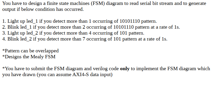 Solved You have to design a finite state machines (FSM) | Chegg.com