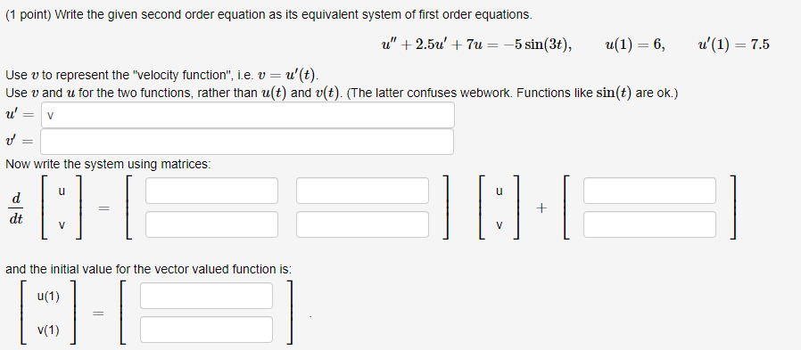 Solved (1 point) Write the given second order equation as | Chegg.com