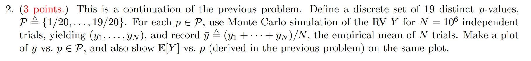 2. (3 points.) This is a continuation of the previous | Chegg.com