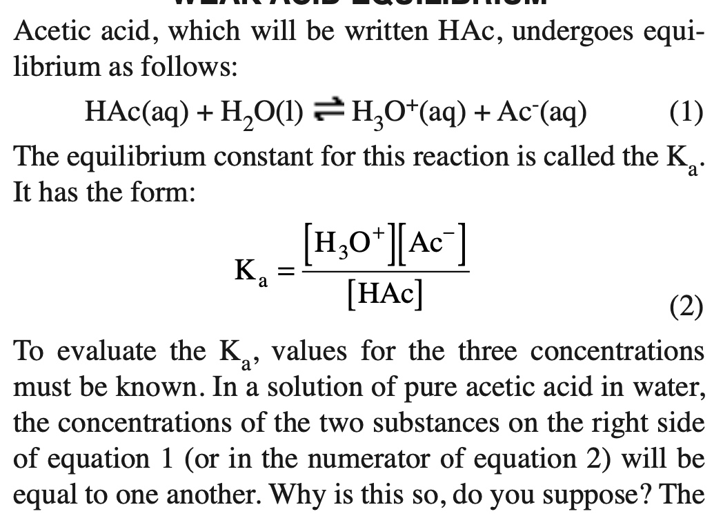 Solved Acetic acid, which will be written HAc, undergoes | Chegg.com