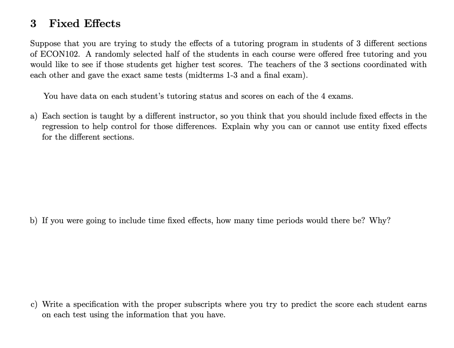 Solved 3, ﻿Fixed EffectsSuppose that you are trying to study | Chegg.com