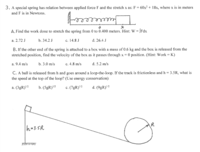 Solved 3. A special spring has relation between applied | Chegg.com