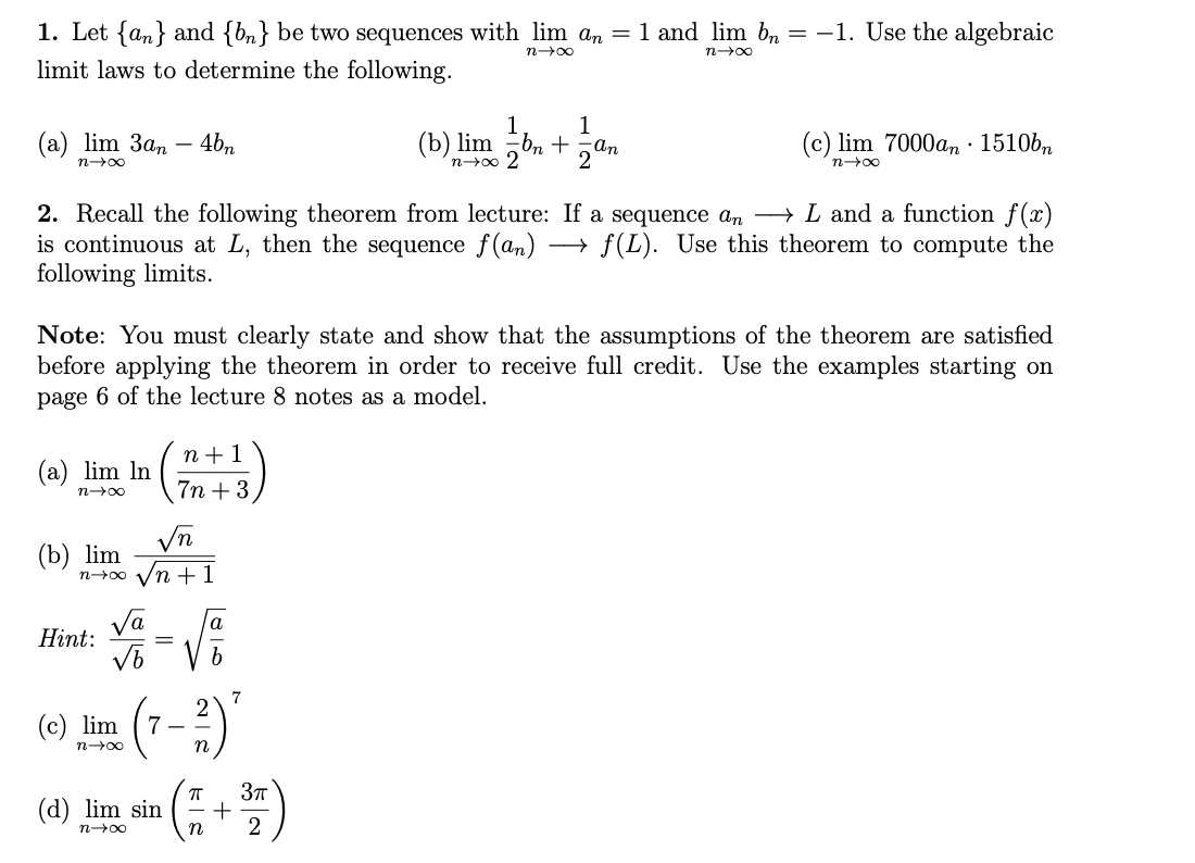 Solved 1. Let {an} and {bn} be two sequences with lim an = 1 | Chegg.com