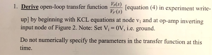 Solved Eriment Write 1 Derive Open Loop Transfer Function 2511