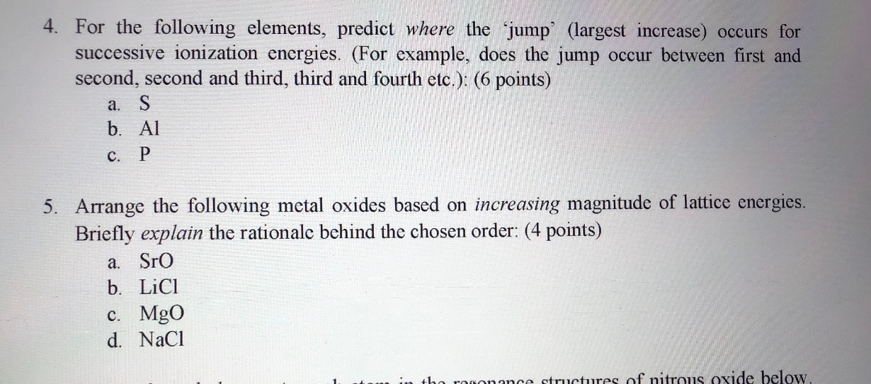 Solved 4. For the following elements, predict where the | Chegg.com