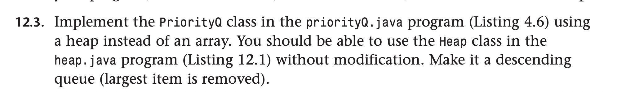 Solved 12.3. Implement the PriorityQ class in the priorityQ. | Chegg.com