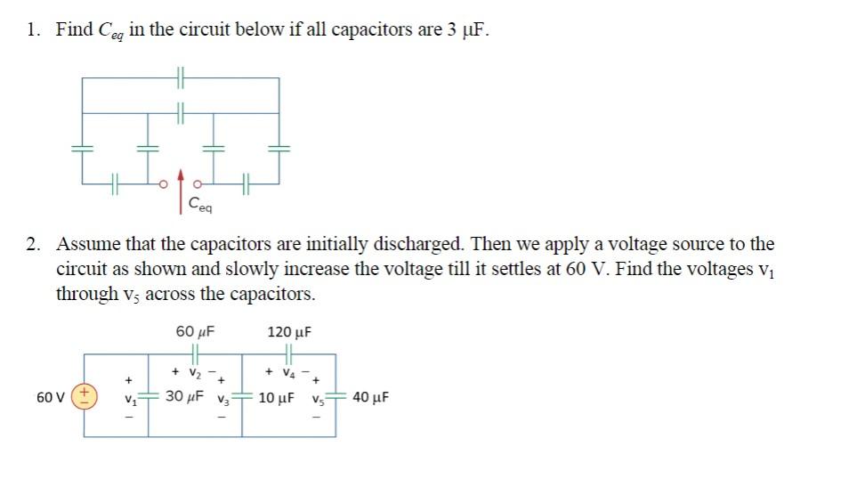 Solved 1. Find Ceq in the circuit below if all capacitors | Chegg.com