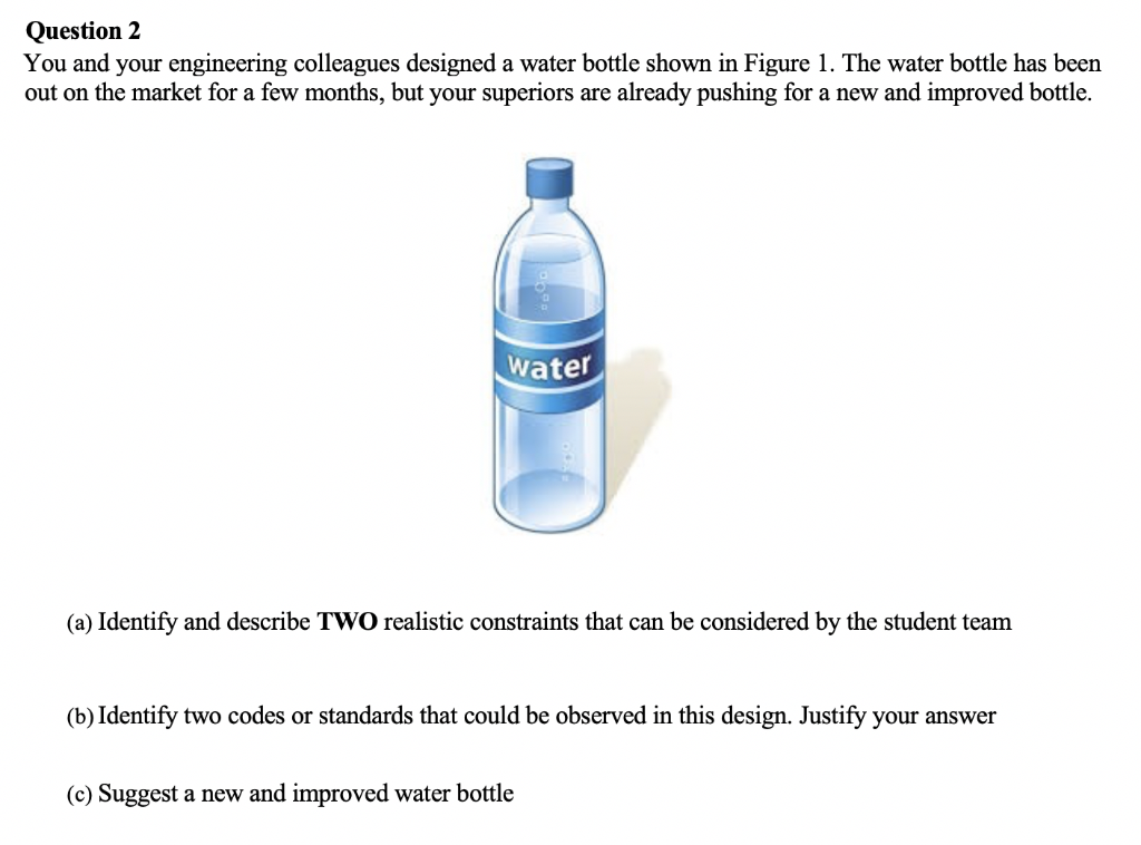 Solved Question 2 You and your engineering colleagues | Chegg.com