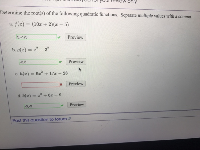 Solved Determine the roots) of the following quadratic | Chegg.com