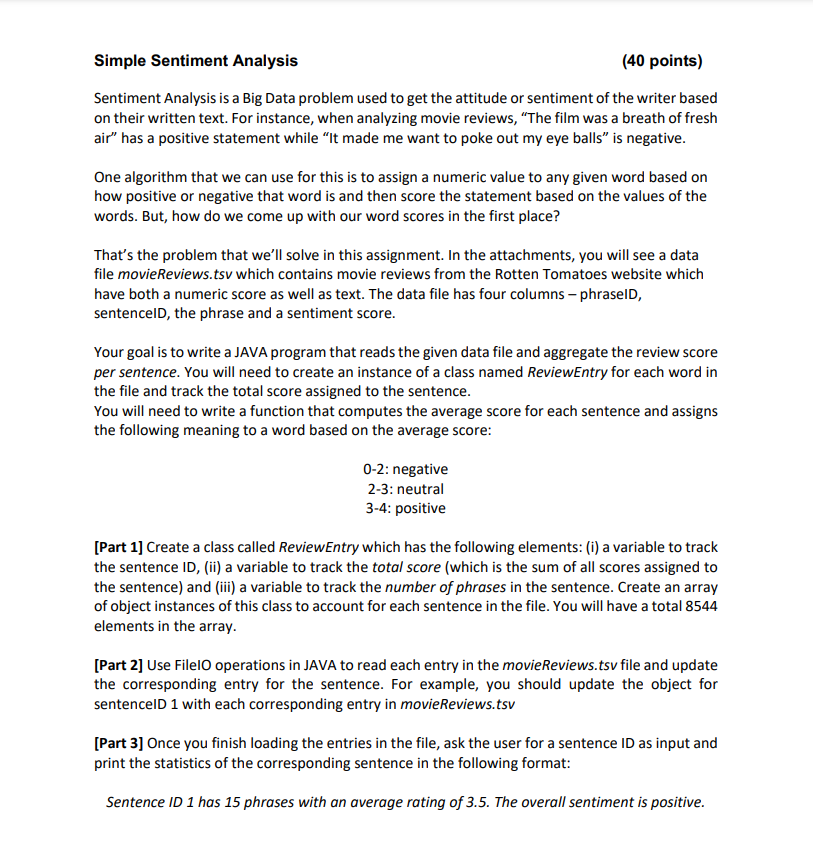 Solved Simple Sentiment Analysis (40 points) Sentiment | Chegg.com