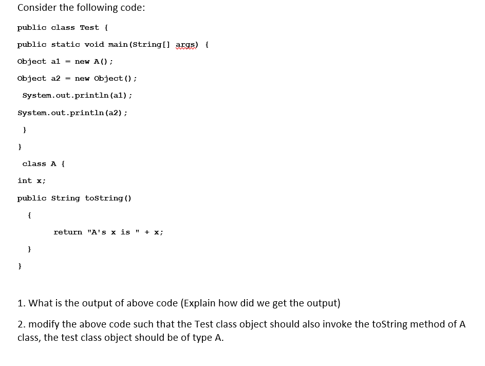 Solved Consider The Following Code Public Class Test {