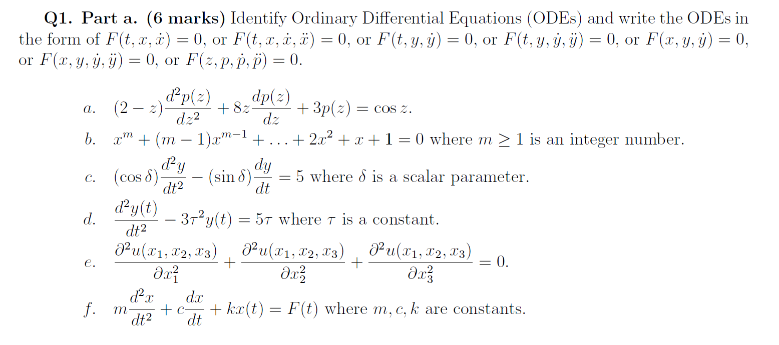 Solved Q1. Part a. (6 marks) Identify Ordinary Differential | Chegg.com