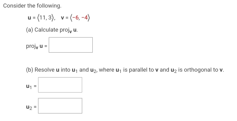 Solved Consider the following. u= 11,3 ,v= −6,−4 (a) | Chegg.com