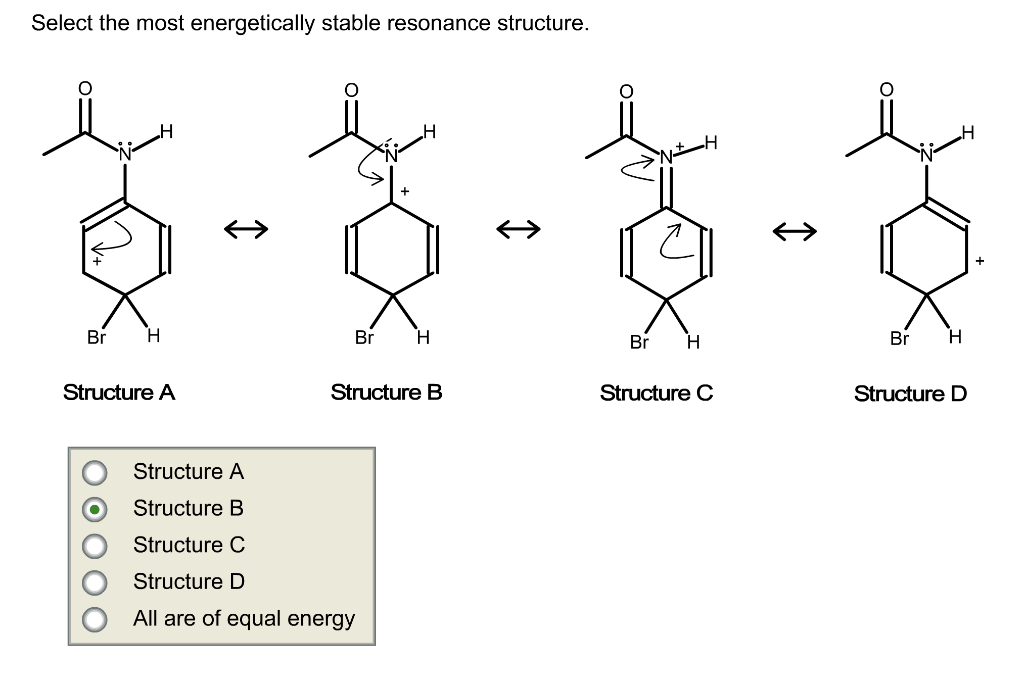 Solved Select the most energetically stable resonance | Chegg.com