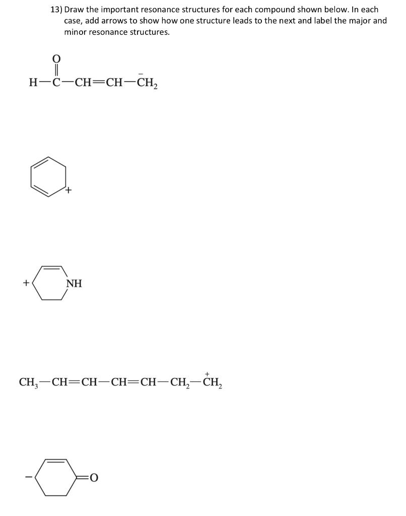 Solved 13) Draw the important resonance structures for each | Chegg.com