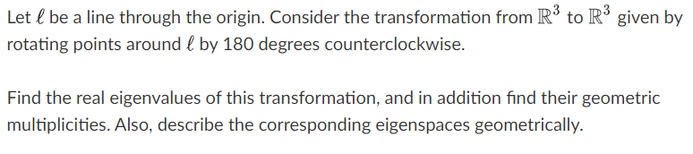 Solved Let l be a line through the origin. Consider the | Chegg.com