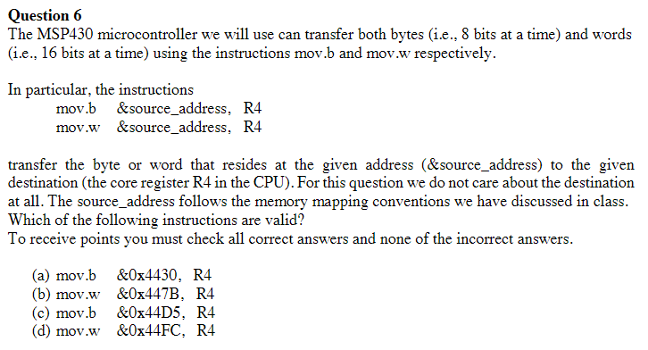 Solved Question 6 The Msp430 Microcontroller We Will Use Can