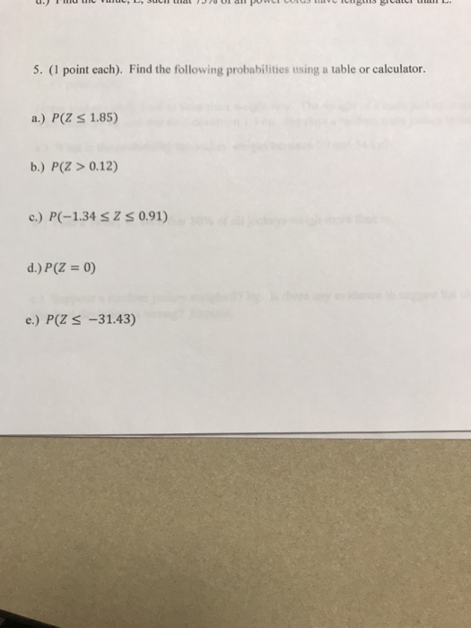 Solved 5. (1 point each). Find the following probabilities | Chegg.com