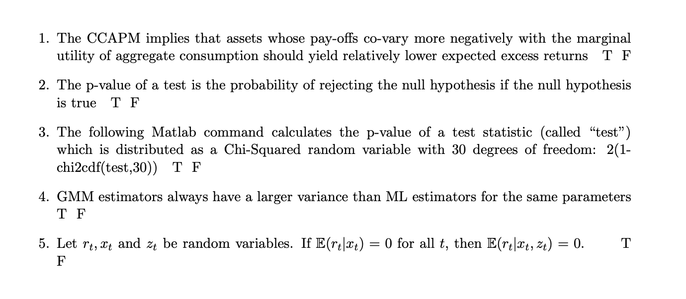 1. The CCAPM implies that assets whose pay-offs | Chegg.com