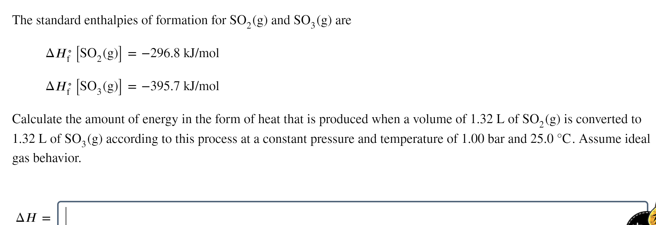Solved The standard enthalpies of formation for SO2(g) and | Chegg.com
