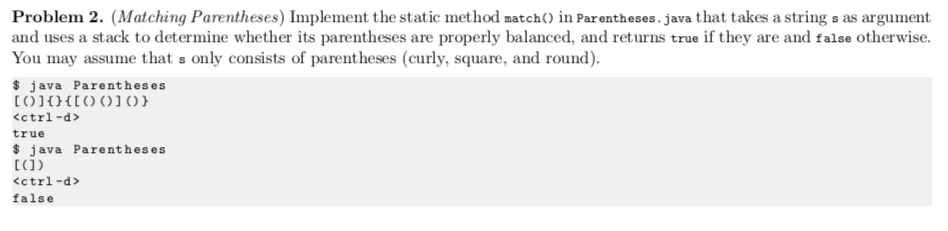 Solved Problem 2. (Matching Parentheses) Implement the | Chegg.com