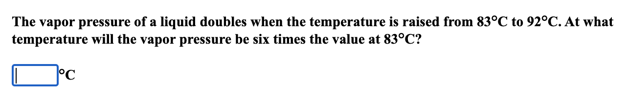 Solved The vapor pressure of a liquid doubles when the | Chegg.com
