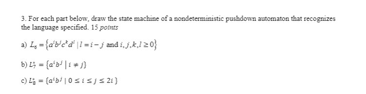 Solved 3. For each part below, draw the state machine of a | Chegg.com