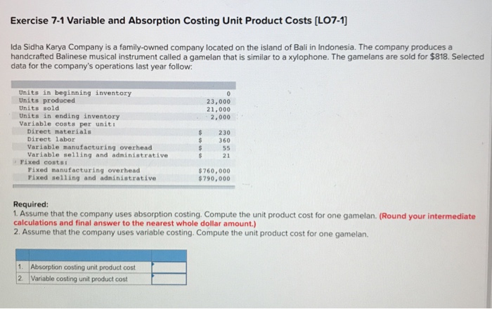 Solved Exercise 7-1 Variable and Absorption Costing Unit | Chegg.com