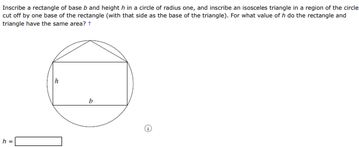 Solved Inscribe a rectangle of base b and height h in a | Chegg.com