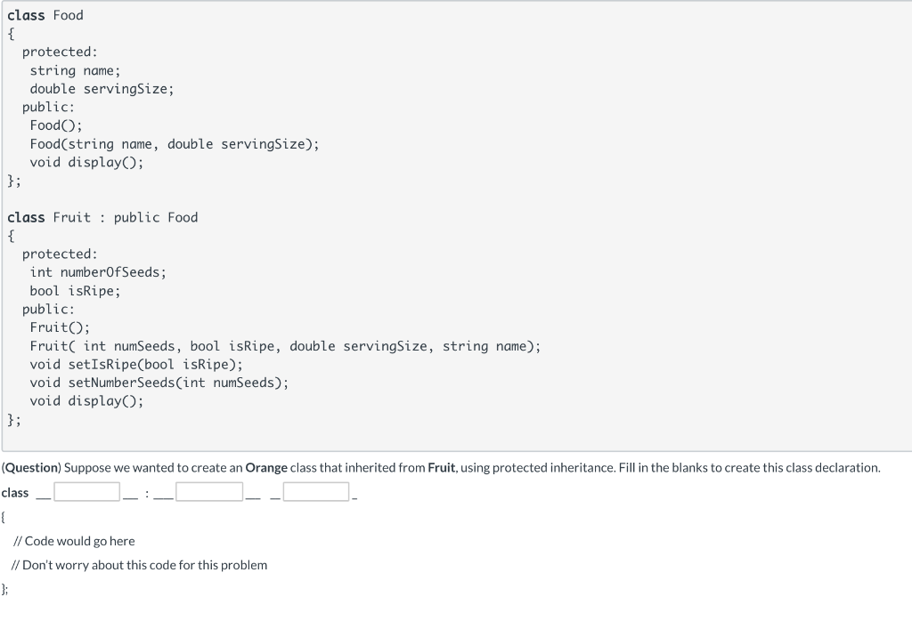 Solved class Food { protected: string name; double | Chegg.com