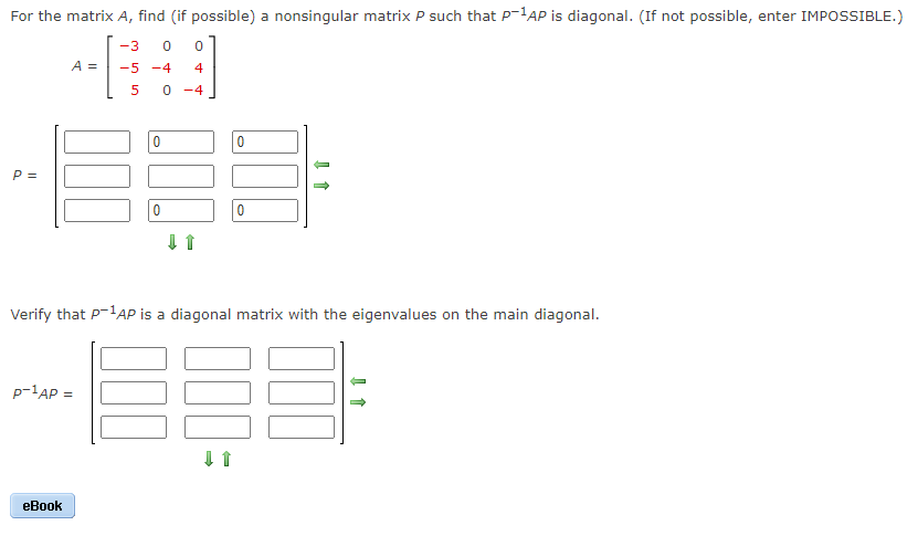 Solved For the matrix A, ﻿find (if possible) ﻿a nonsingular | Chegg.com
