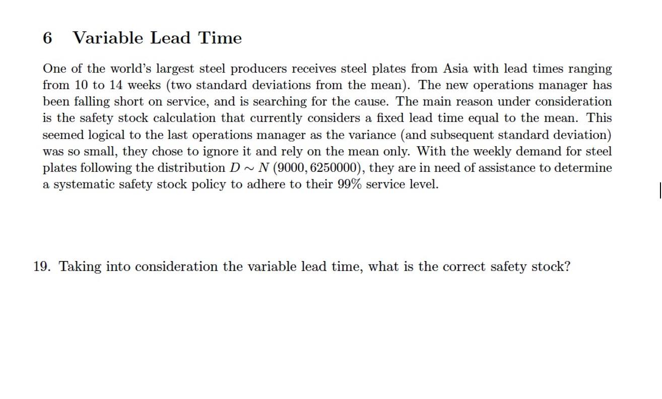 6 Variable Lead Time One of the world's largest steel | Chegg.com