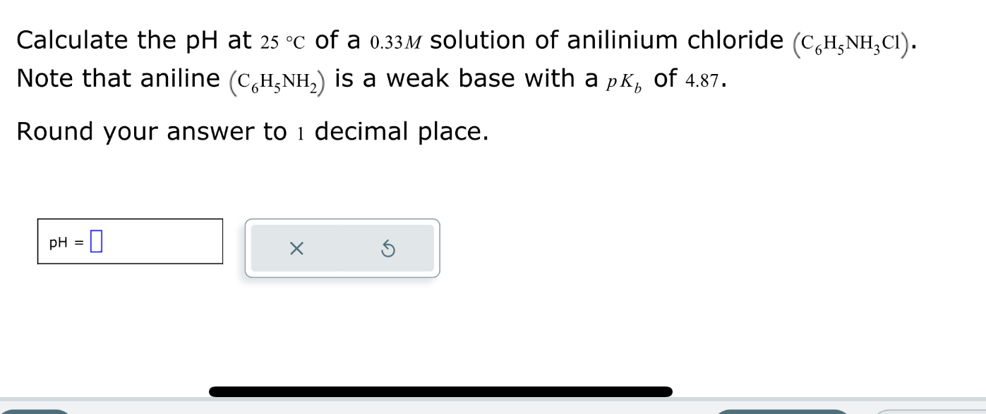Solved Calculate the pH at 25∘C of a 0.33M solution of | Chegg.com