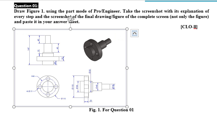 Solved Note; solve to pro-engineering software take every | Chegg.com