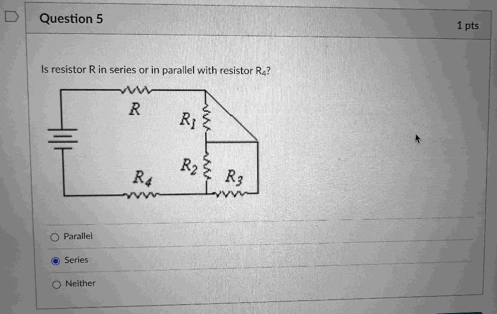 Solved Is resistor R in series or in parallel with resistor | Chegg.com