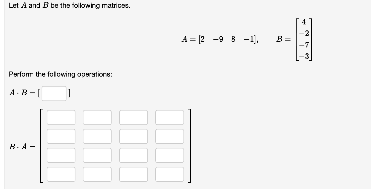 Solved Let A and B be the following matrices. | Chegg.com