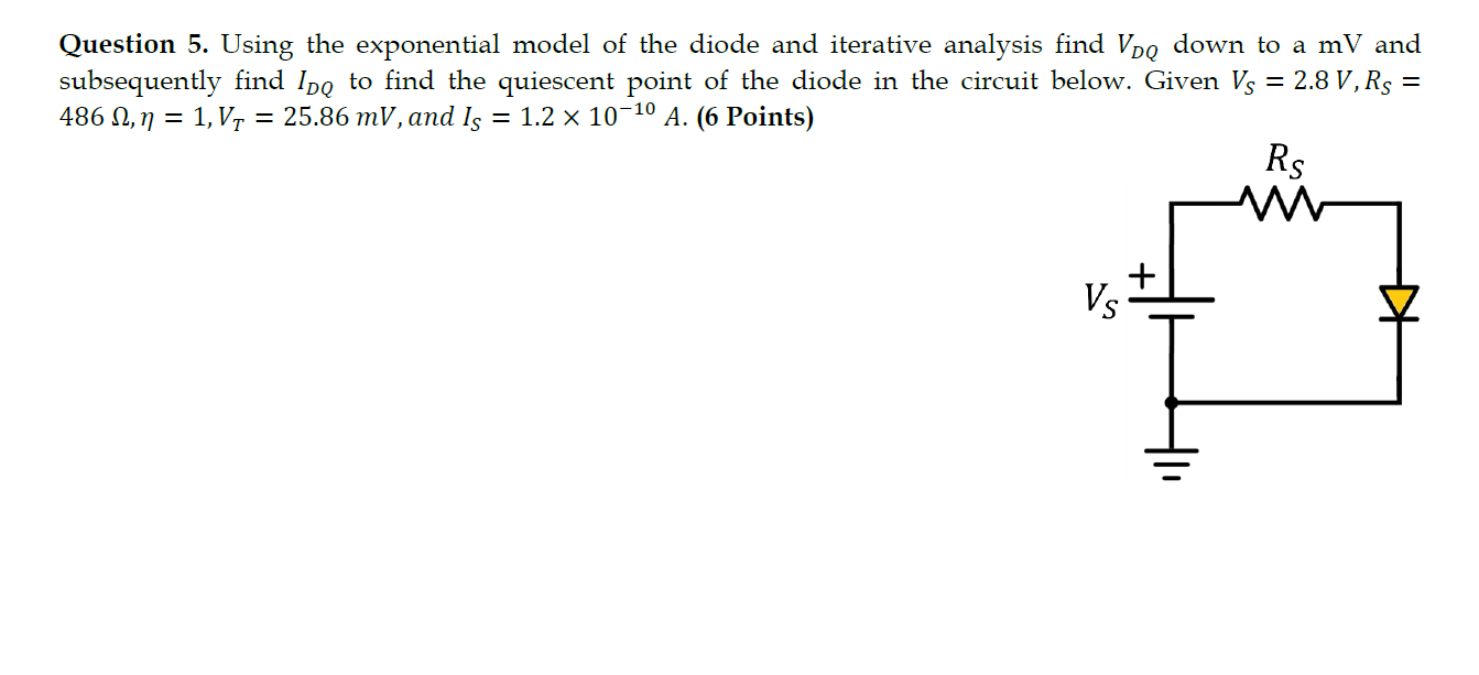 Solved Question 5. Using the exponential model of the diode | Chegg.com
